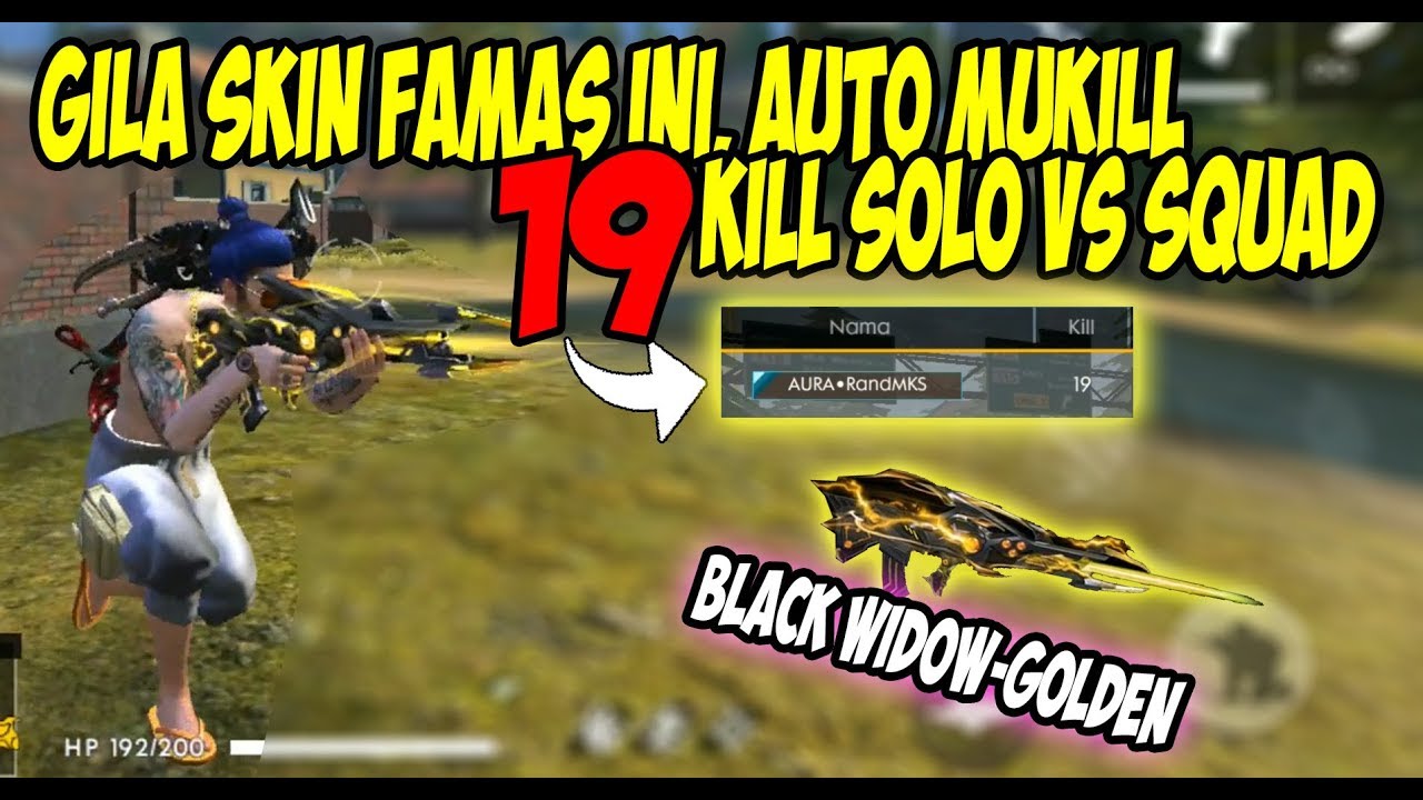 NYOBAIN SKIN FAMAS BLACK WIDOW GOLDEN, AUTO MUKILL!!! – GARENA FREE ...
