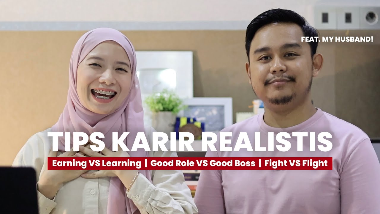 TIPS KARIR REALISTIS DI 5 TAHUN PERTAMA! (Earning VS Learning, Stay or ...
