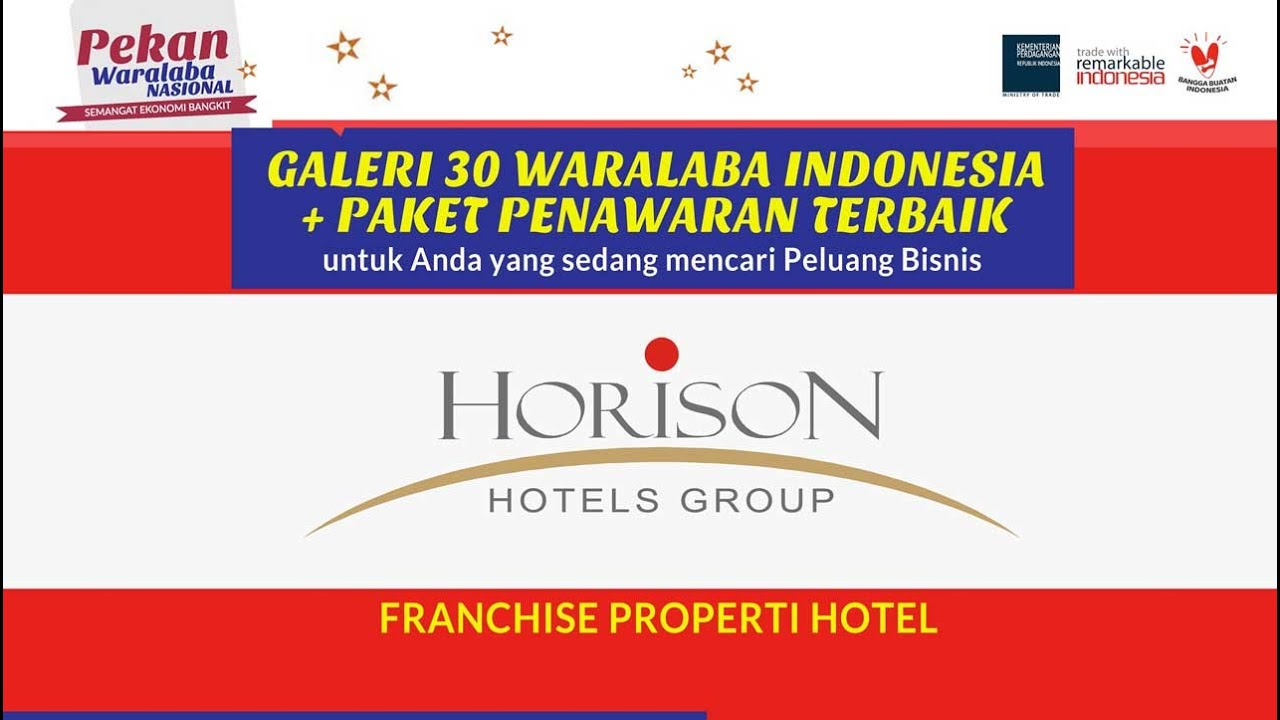 Peluang Bisnis Franchise: HORISON HOTELS GROUP – Blog Okuta