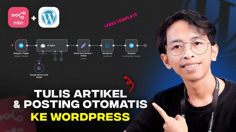 Bikin Bot AI, Tulis & Post Artikel Otomatis ke WordPress (Free Template ...